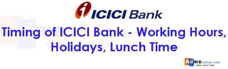 ICICI bank working hours | Timing of ICICI Bank | ICICI bank lunch time