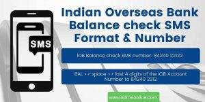 Indian Overseas Bank balance check Number | How to check IOB Balance